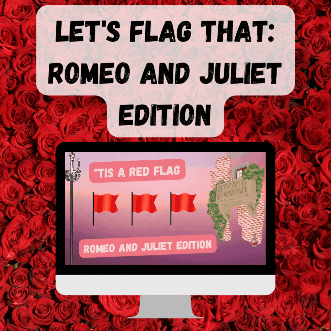 Let's Flag That: Romeo and Juliet Edition | TeachEngagingELA