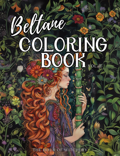 Beltane Coloring Book Vol 1 | The Hour of Witchery