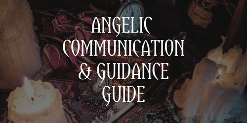 Angelic Communication & Guidance Guide | The Hour of Witchery