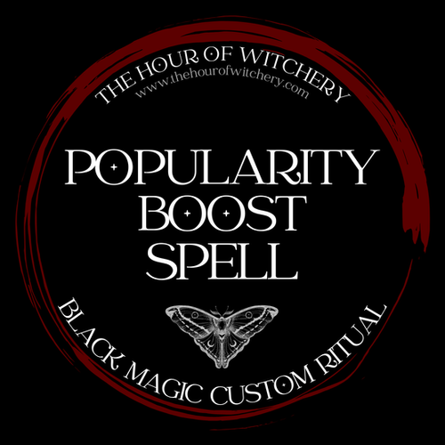Popularity Boost Spell | The Hour of Witchery