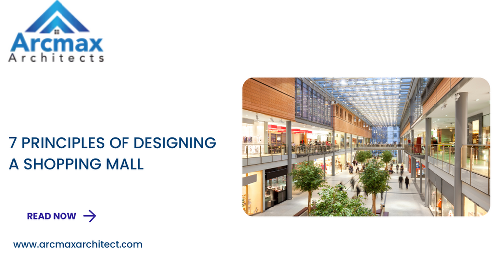 7 Principles of Designing a Shopping Mall