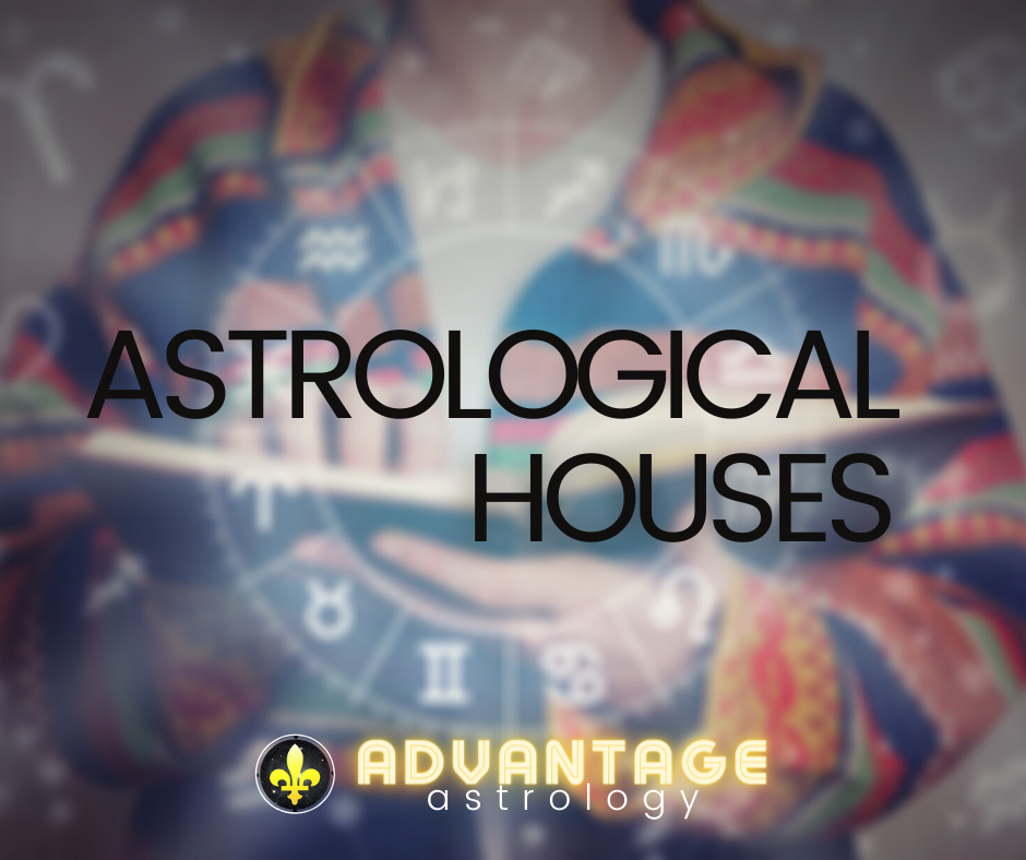 Astrological Houses Explained