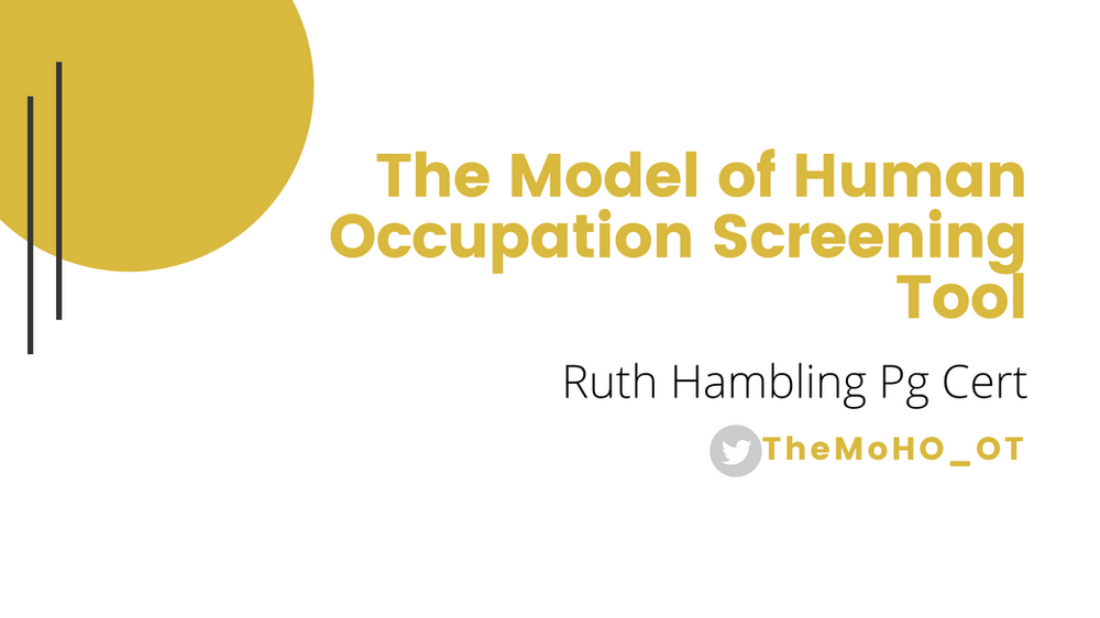 The Model of Human Occupation Screening Tool | The MOHO OT