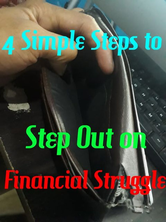 4 Simple Steps to Step out on Financial Struggle
