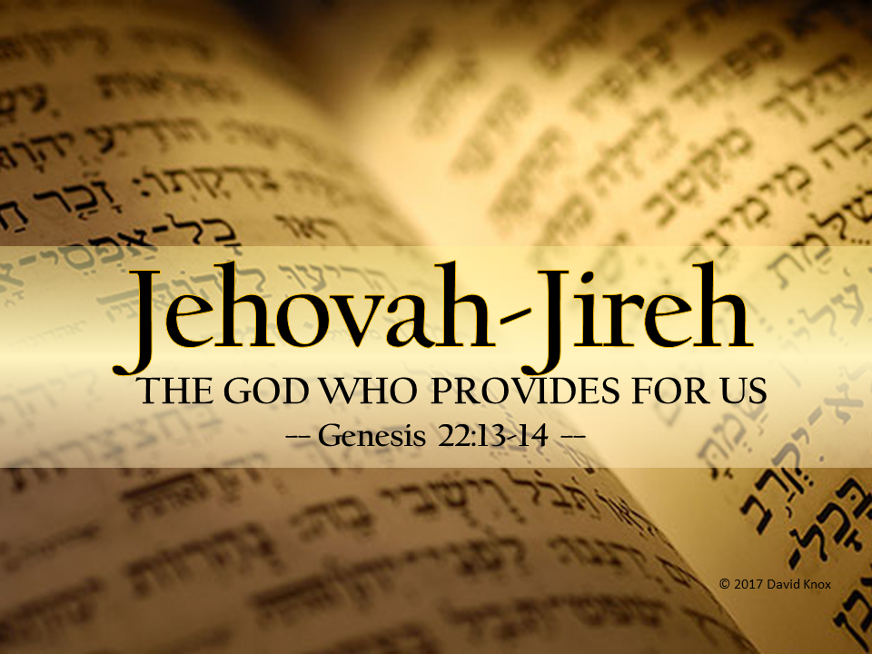 Praying In Authority With the Name of God: Jehovah-Jireh