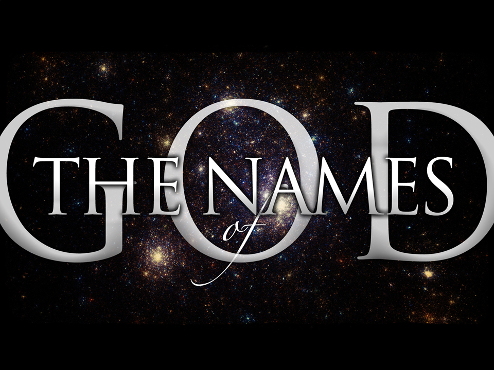 Praying The Names and Attributes of God: El-Kanna