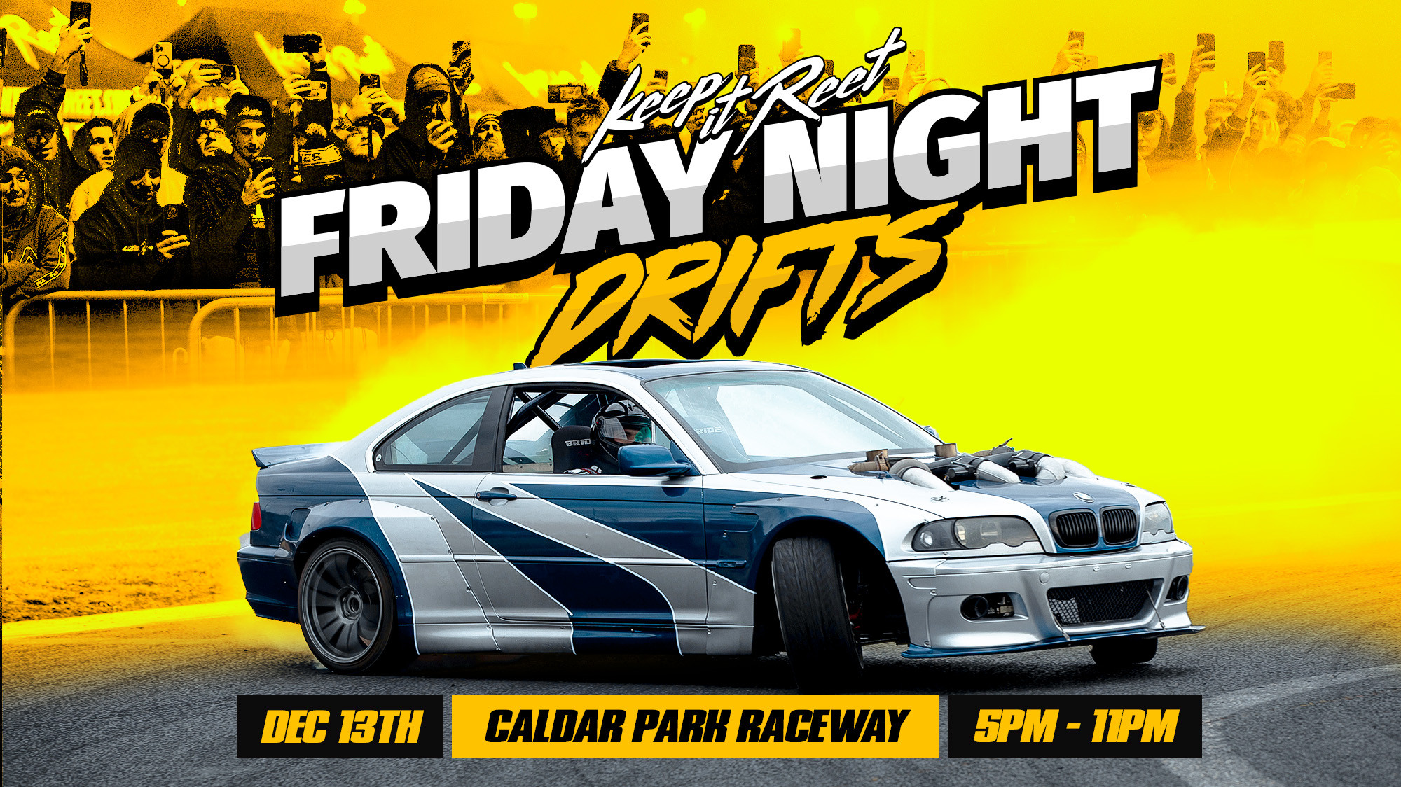 Spectator Tickets: Friday Night Drifts - December 13th | Keep It Reet