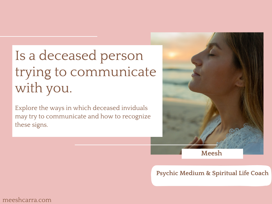 How To Know If A Deceased Person Is Trying To Communicate?