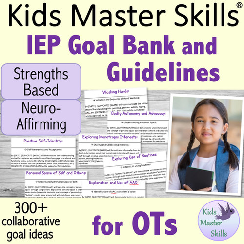Neurodiversity-Affirming IEP Goal Bank and Guidelines for OTs ...