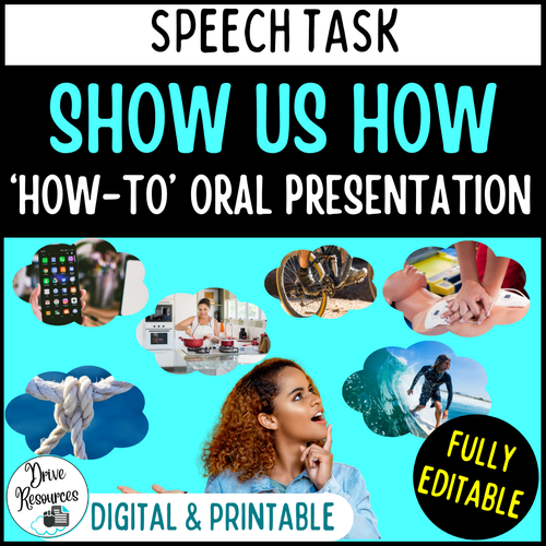 Oral Presentation - Speech - Show Us How | Drive Resources
