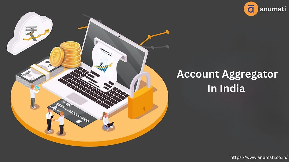 Understanding the Regulatory Landscape for Account Aggregator in India