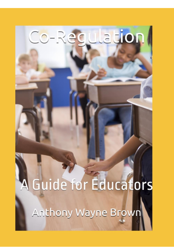 Co-Regulation in the Classroom a Guide for Educators | King Leo Browne Publ
