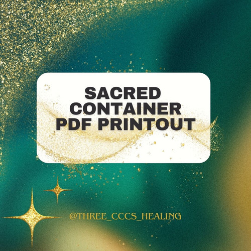 Sacred Container PDF | Three CCC’s Healing