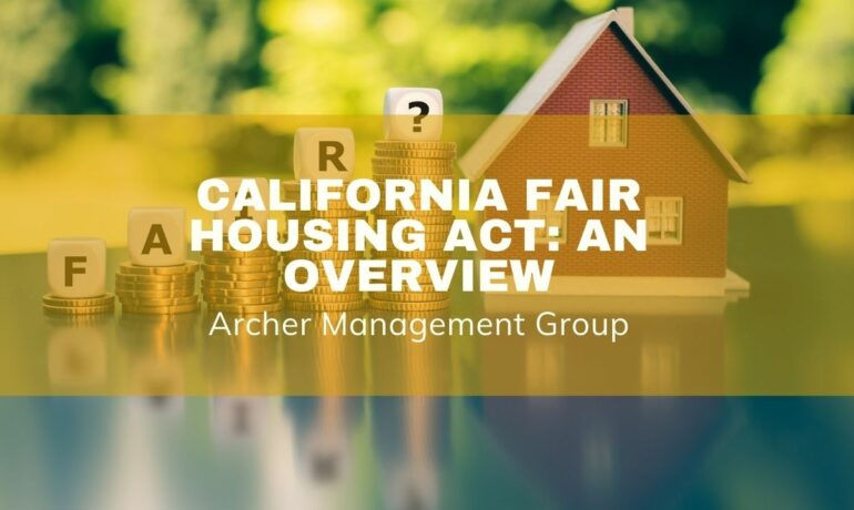 California Fair Housing Act An Overview california-fair-housing-act-an-overview