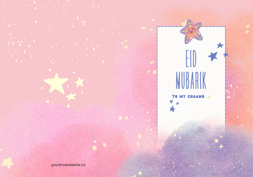 For My Chaand- Printable Eid Card | yourbrownbestie