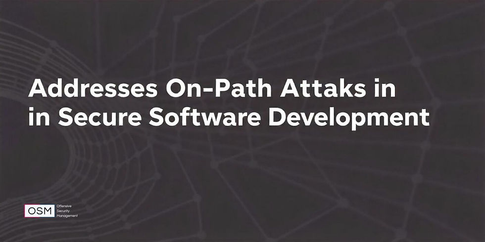 Addressing On-Path Attacks in Secure Software Development