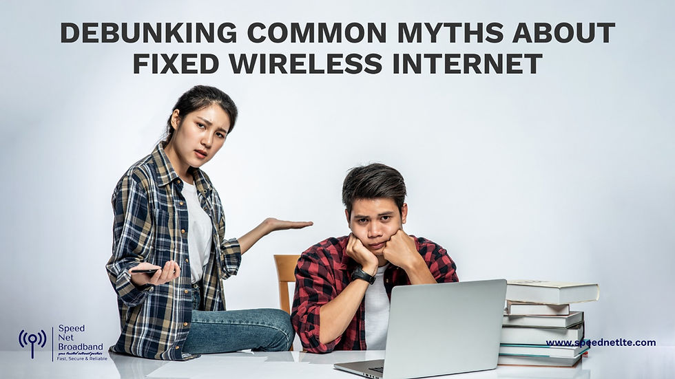 Debunking Common Myths About Fixed Wireless Internet