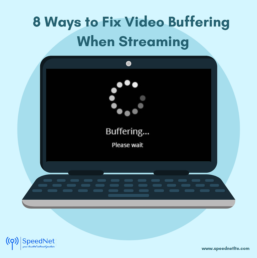 8 Ways to Fix Video Buffering When Streaming