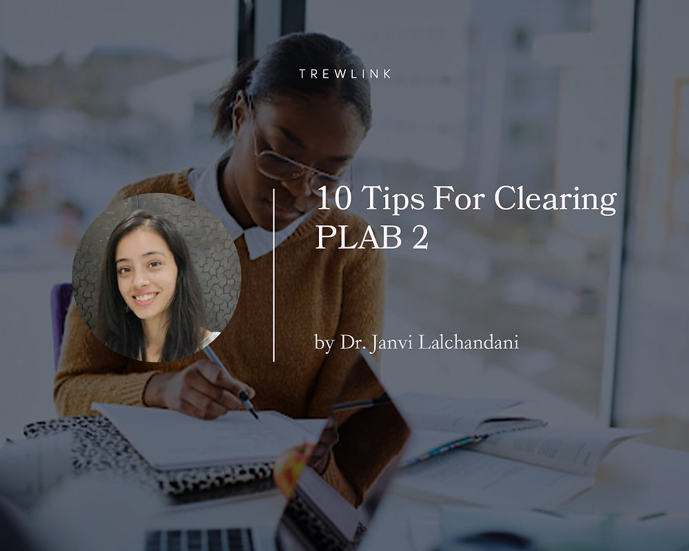 10 Tips For Clearing Plab 2