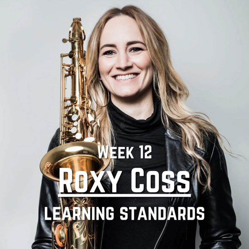 Learning Standards - Roxy Coss | Jazz Lesson Videos