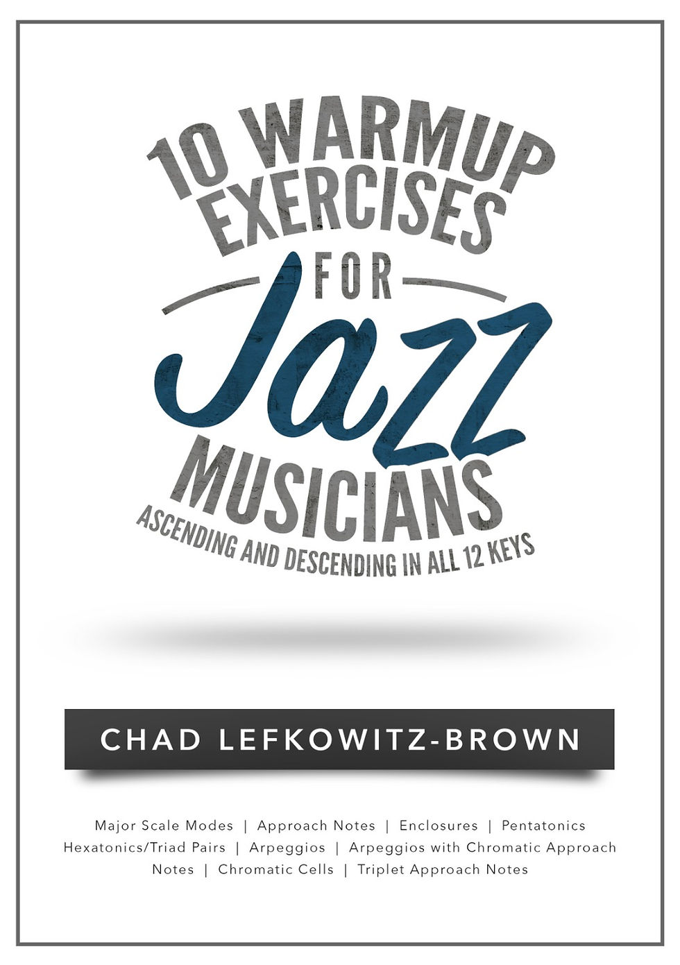 10 Warmup Exercises For Jazz Musicians Digital Download