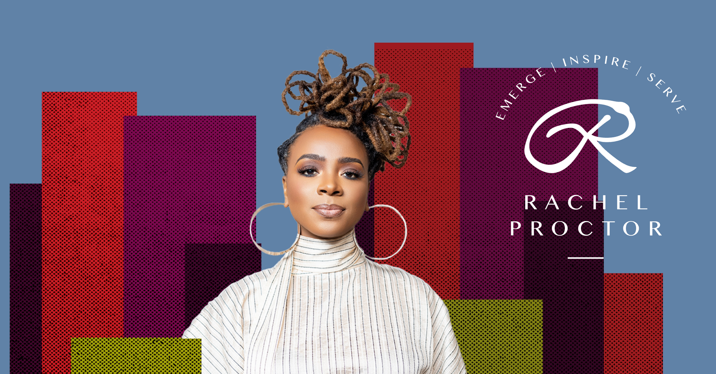 Rachel L. Proctor | ENTREPRENEUR | Servant Leader | Philanthropist