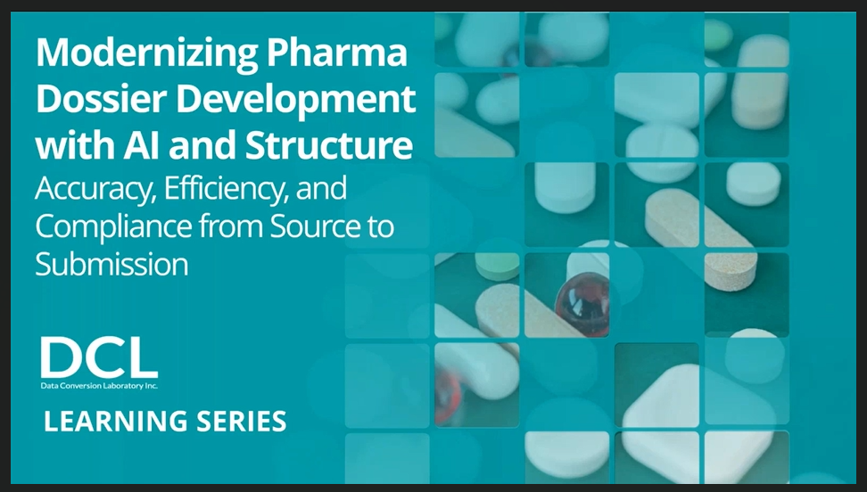 Modernizing Pharma Dossier Development with AI and Structure | Life ...