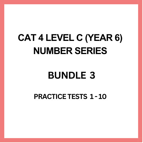 CAT 4 LEVEL C (YEAR 6) NUMBER SERIES - BUNDLE 3 (Tests 1 - 10) | CAT-4-PREP
