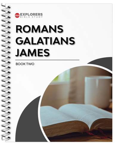 Romans, Galatians, James Book 2 | Explorers Bible Study