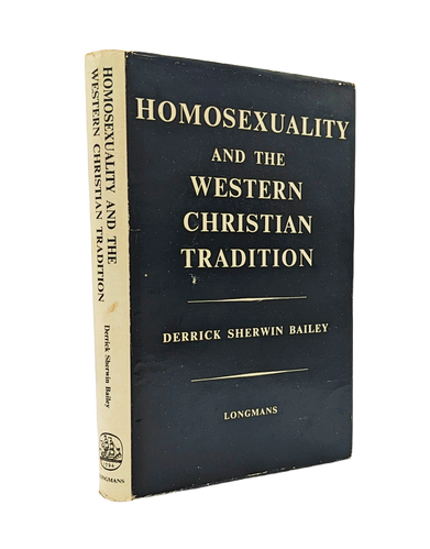 Bailey, Derrick Sherwin. Homosexuality and the Western Christian ...