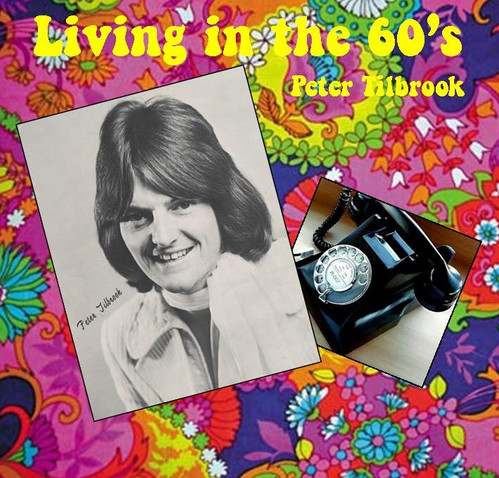 LIVING IN THE SIXTIES - CD By Peter Tilbrook | Peter Tilbrook