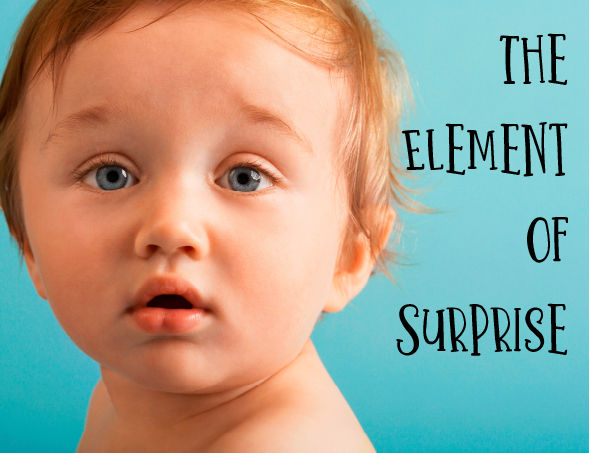 The Element of Surprise