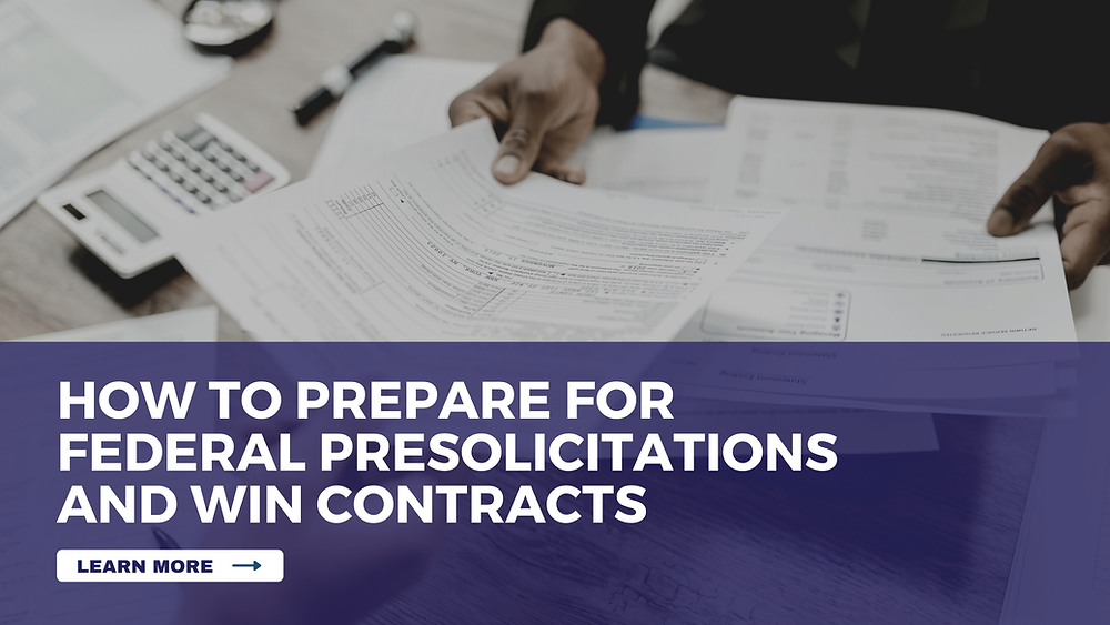 How to Prepare for Federal Presolicitations and Win Contracts | SAM ...