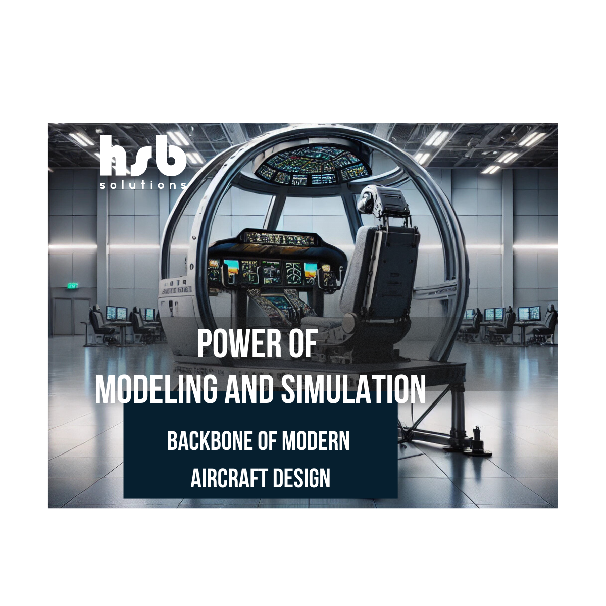 Unlocking the Power of Modeling and Simulation for Advanced Aircraft Design