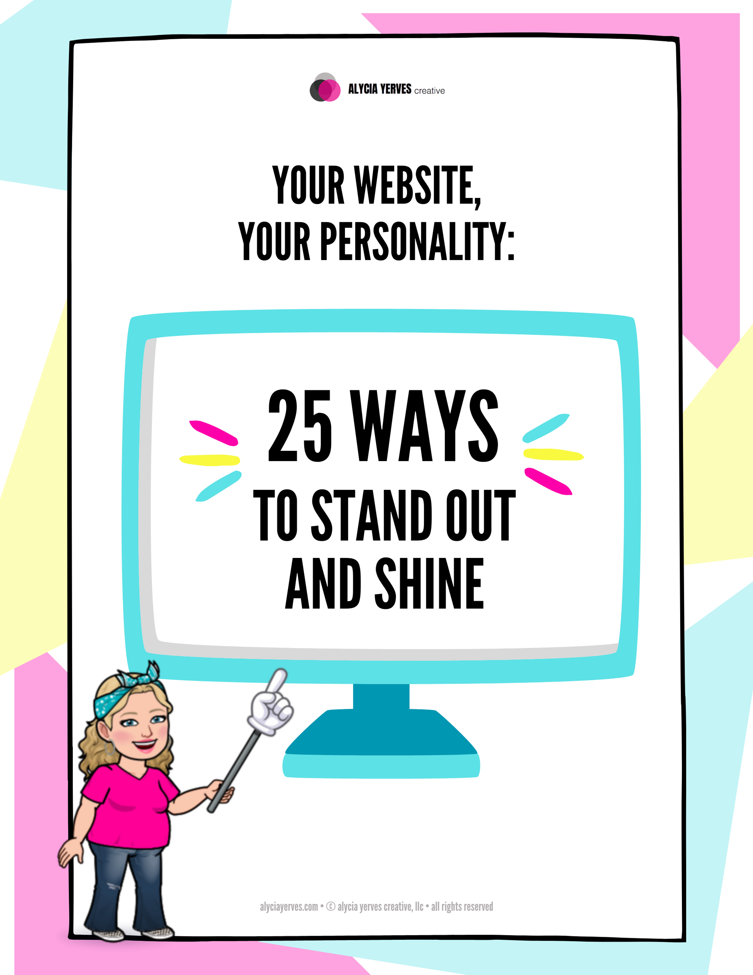 25 Ways to Stand Out & Shine | Alycia Yerves Creative