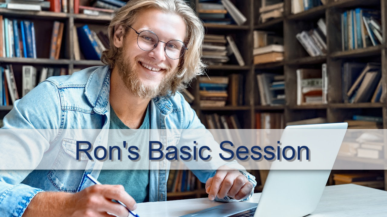 Ron's Basic Session | Seriously Smart Tech