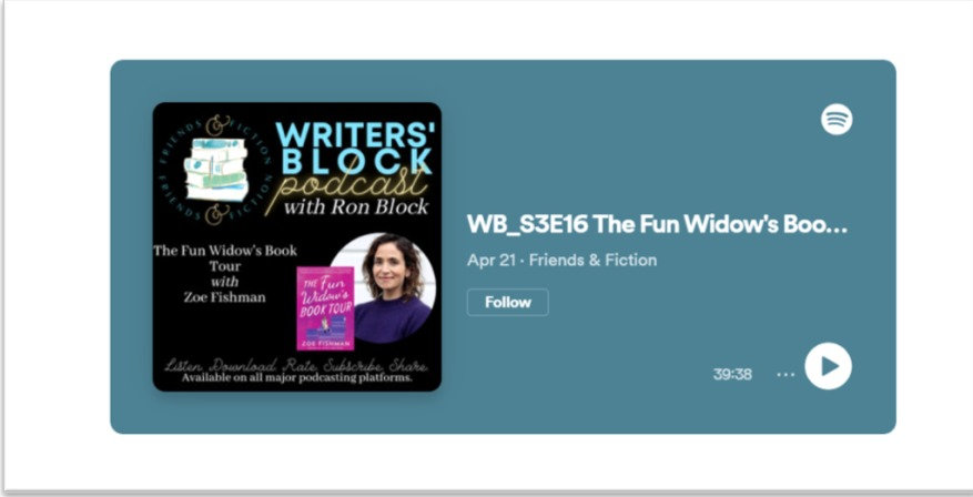WRITERS' BLOCK Podcast: Patti & Ron are joined by Zoe Fishman, author ...