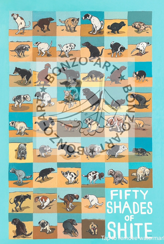 Fifty Shades Of Shite Print | bonzo-art