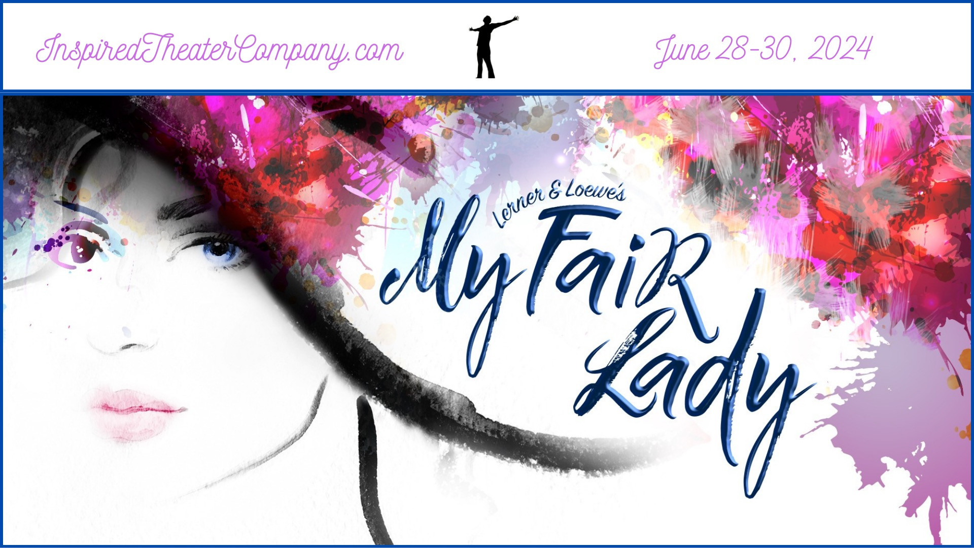 6/30 Sunday 3pm My Fair Lady | Inspired Theater Co