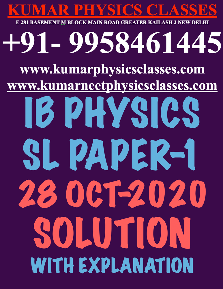IB Physics Tutor In Gurugram-IB PHYSICS SL PAPER-1- 28 OCT-2020 ...