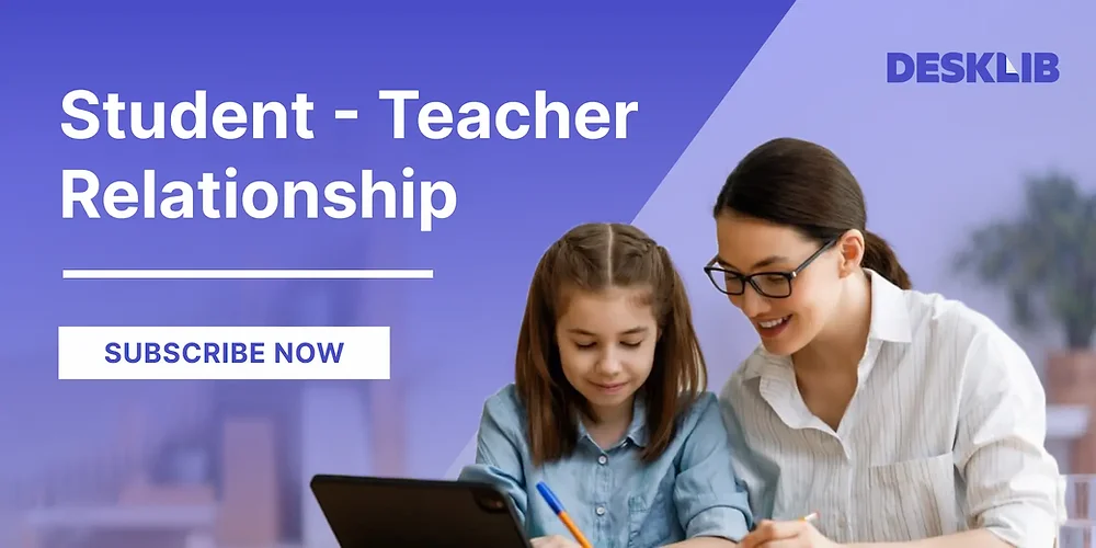 Importance of building Teacher-Student Relationship