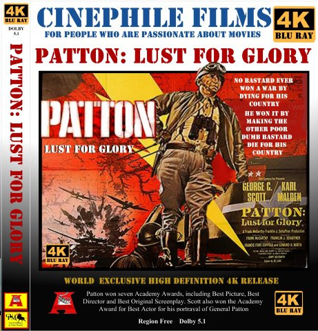Patton 4K : Let some other Bastard die for their Country | Australian ...