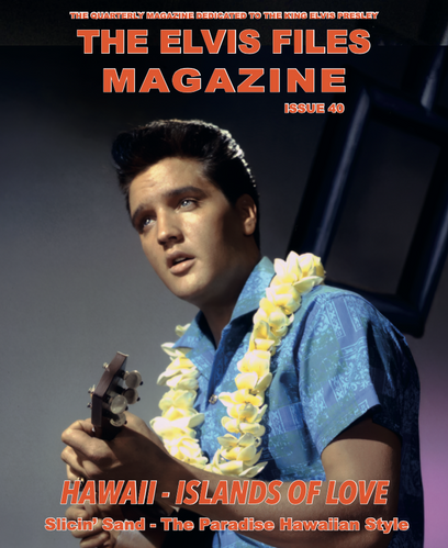 The Elvis Files magazine issue 40 | The Elvis Files