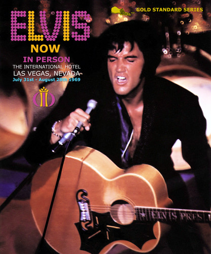 Elvis - NOW in Person. July 31 - August 28, 1969. LV International ...