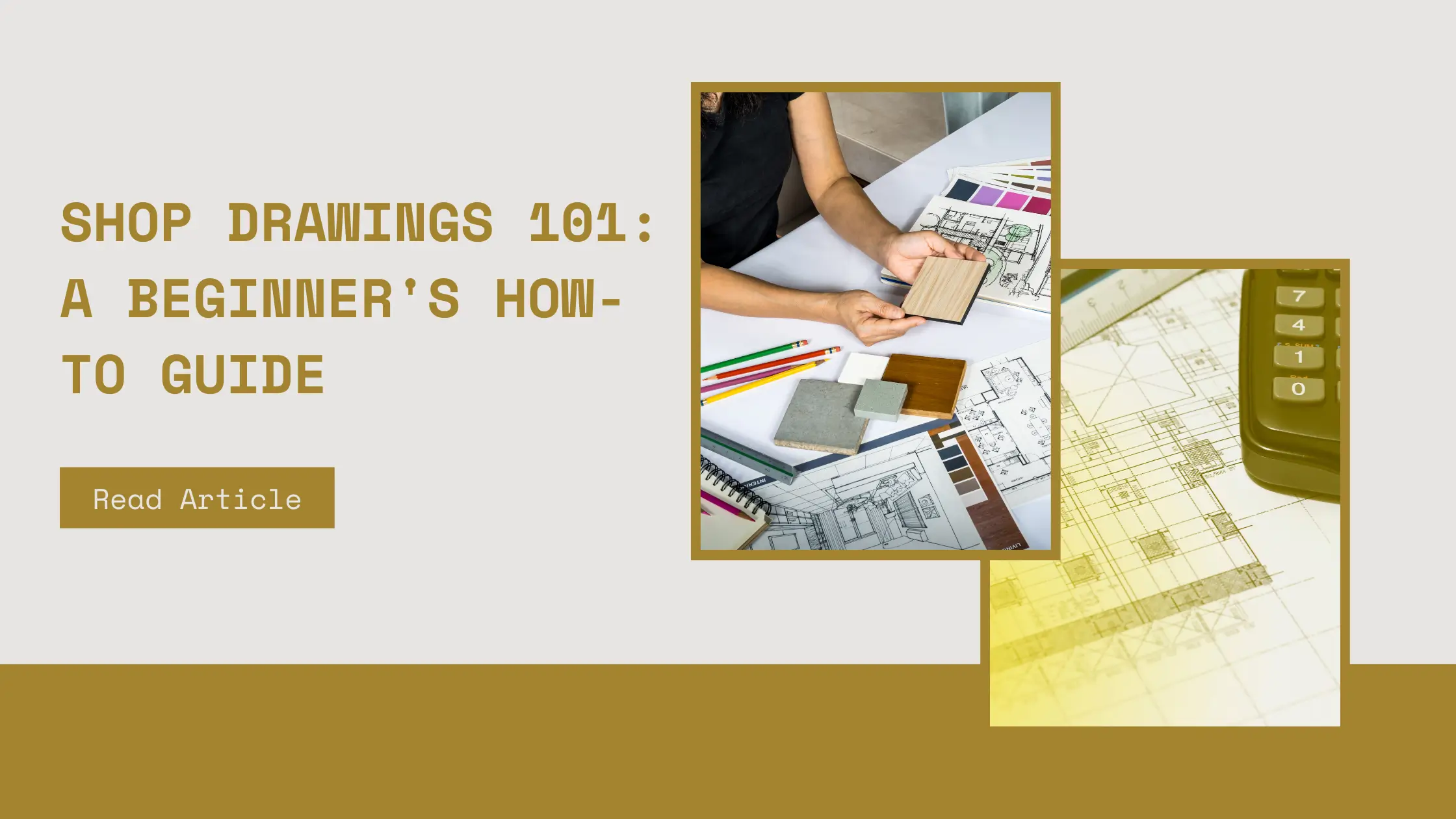 Shop Drawings 101: A Beginner's How-to Guide