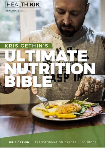 Kris Gethin's Ultimate Nutrition Bible | KrisGethin.com
