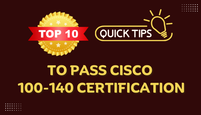Cisco 100-140 Exam Prep: Key Strategies for Success