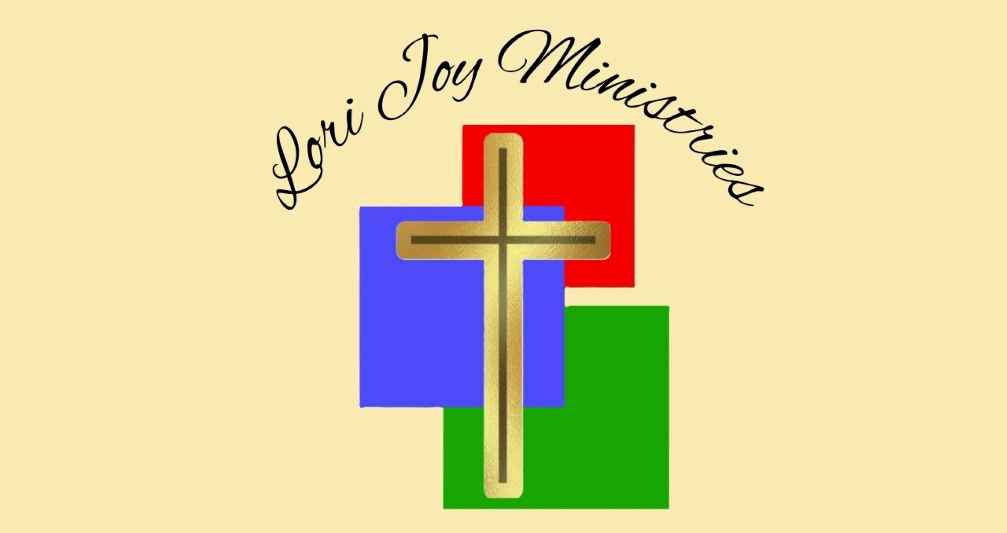 Lori Joy Ministries | Christian Ministry