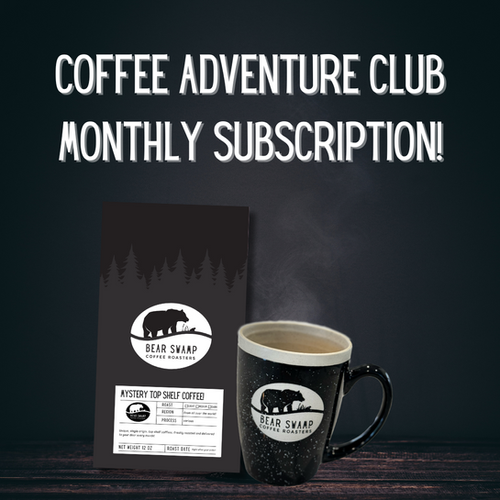 Coffee Adventure Club | Bear Swamp Coffee