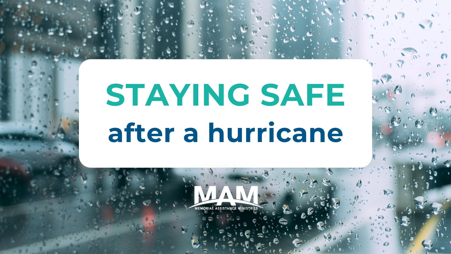 Staying Safe After a Hurricane | MAM Houston